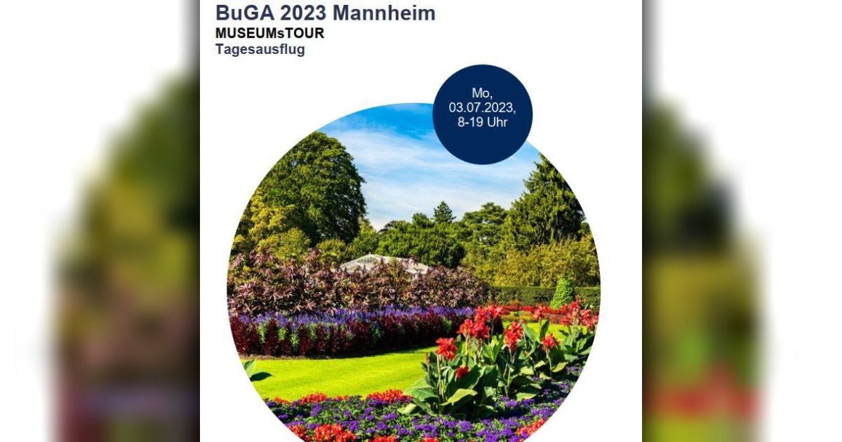 BuGA 2023 Mannheim MUSEUMsTOUR | Startseite